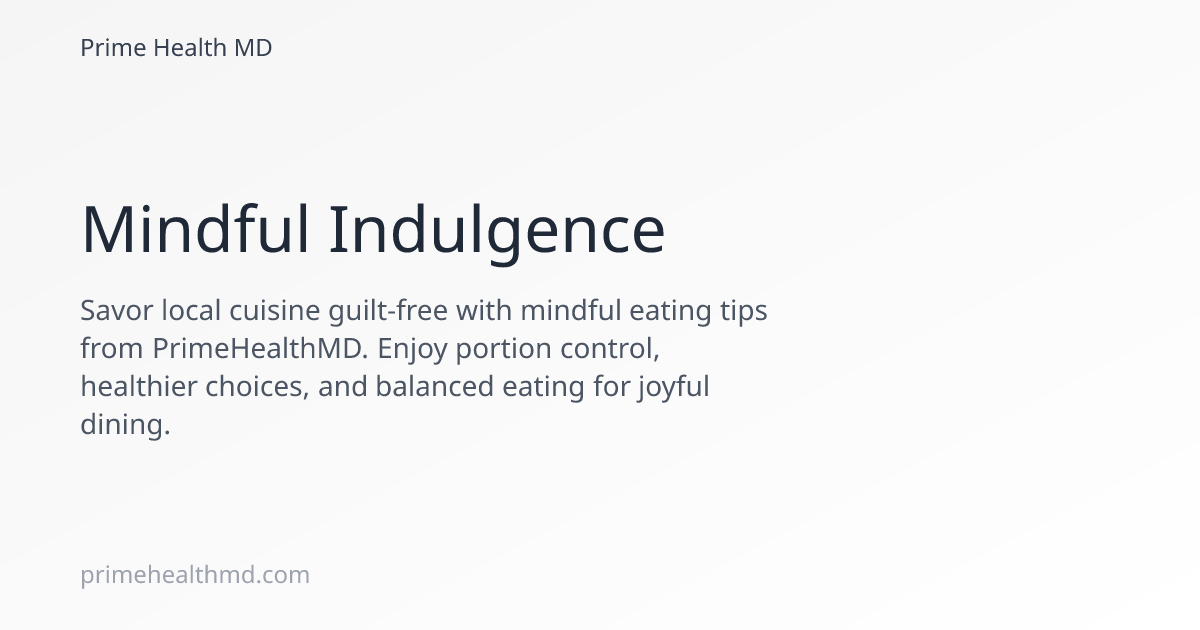 Mindful Indulgence